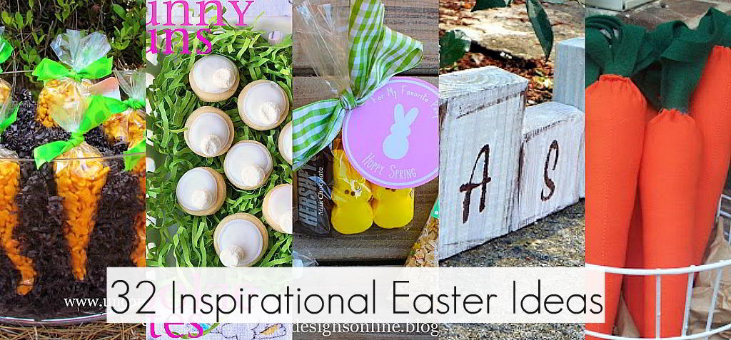 32 Easter Decorating, Party, Food and Gift Ideas