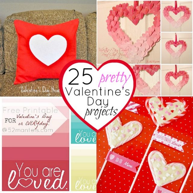 25 Pretty Valentine's Day Projects to Make!