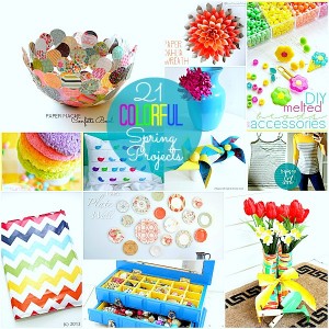 Great Ideas - 21 Bright & Colorful Projects for Spring!! - Tatertots ...