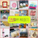 Great Ideas -- 20 Happy Projects!!