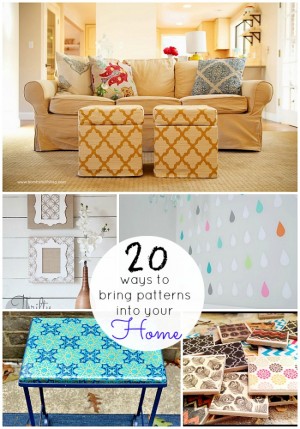 Great Ideas -- 20 Ways to Bring Patterns into Your Home!