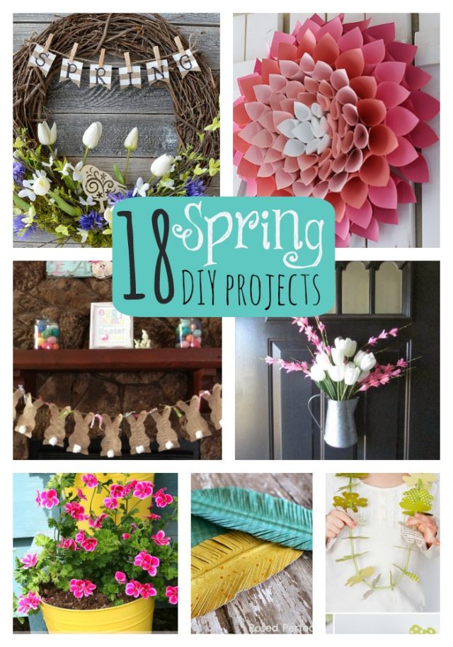 Great Ideas -- 18 Spring DIY Projects!