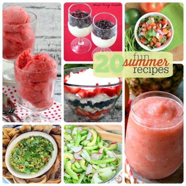 Great Ideas -- 20 Fun Summer Recipes!