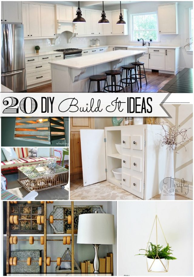 Great Ideas -- 20 DIY Build-It Ideas!