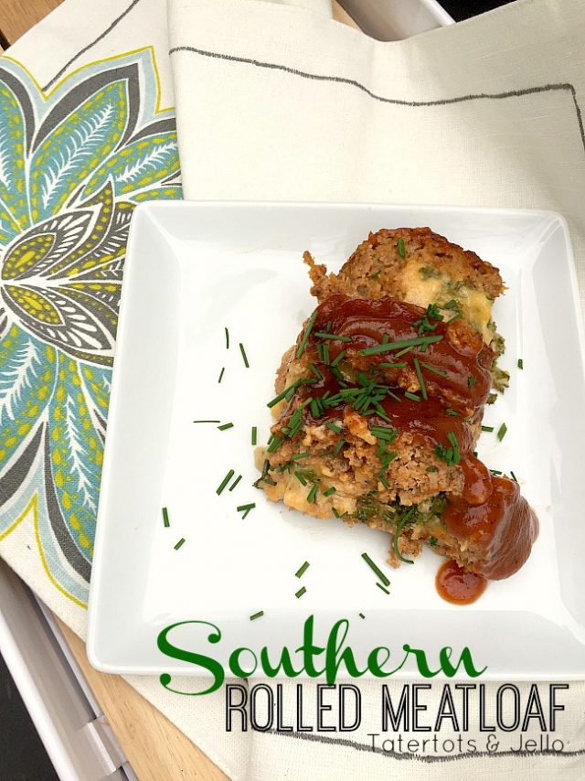 Southern Rolled Meatloaf Recipe! - Tatertots and Jello