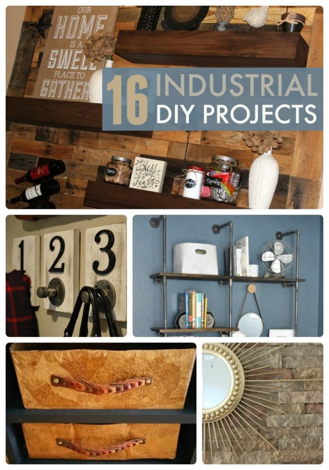 Great Ideas -- 16 Industrial DIY Projects!