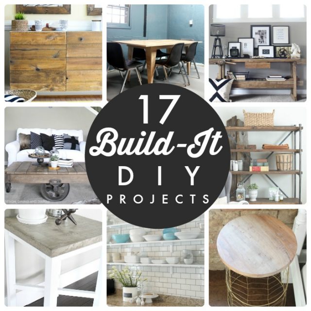 Great Ideas -- 17 Build-It DIY Projects!