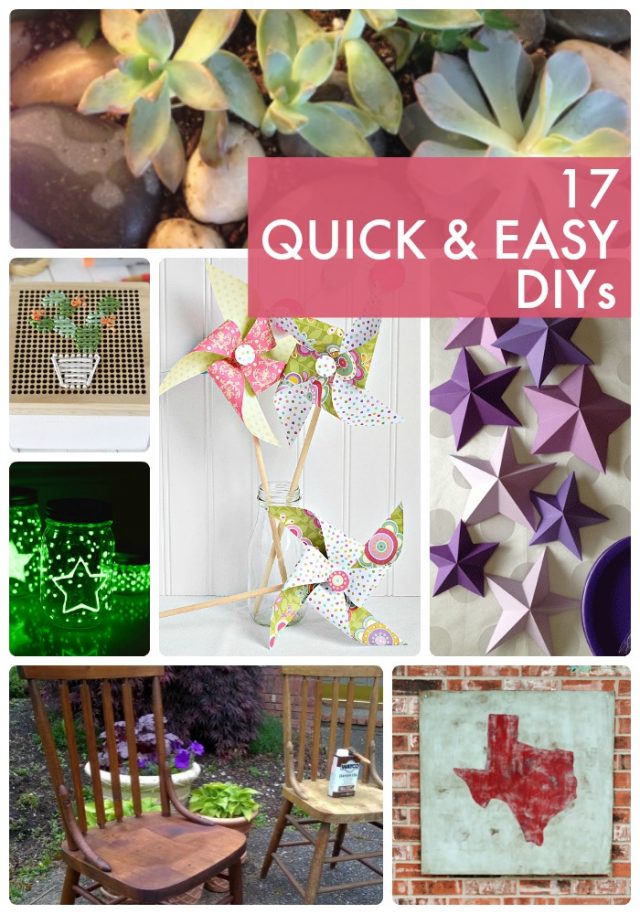 Great Ideas -- 17 Quick & Easy DIYs!