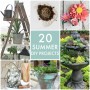 Great Ideas -- 20 Summer DIY Projects!