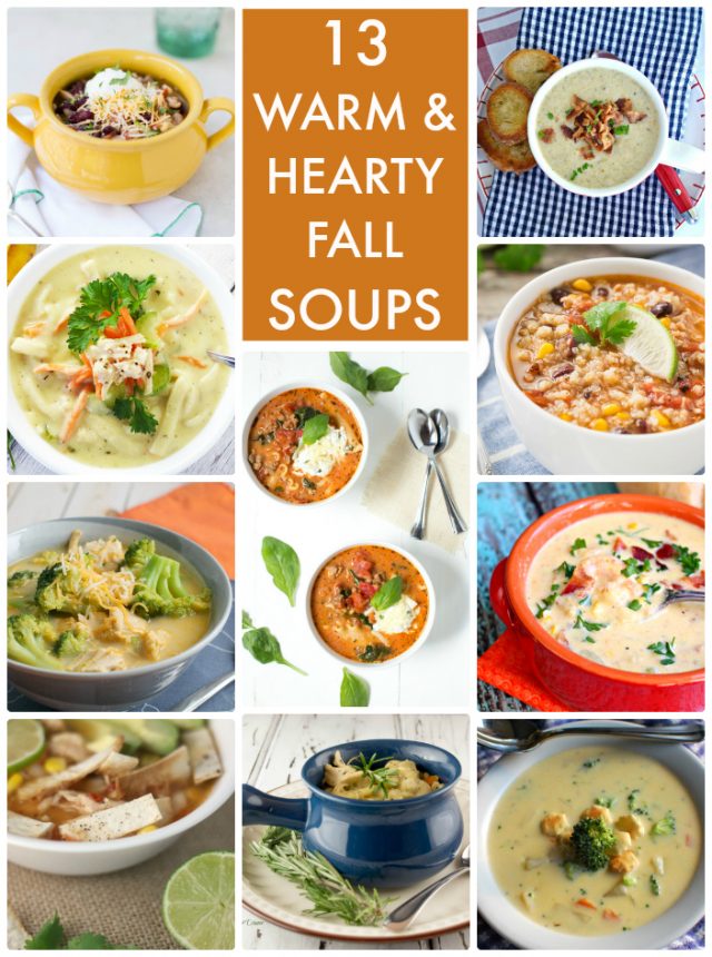 Great Ideas -- 13 Warm & Hearty Fall Soups!