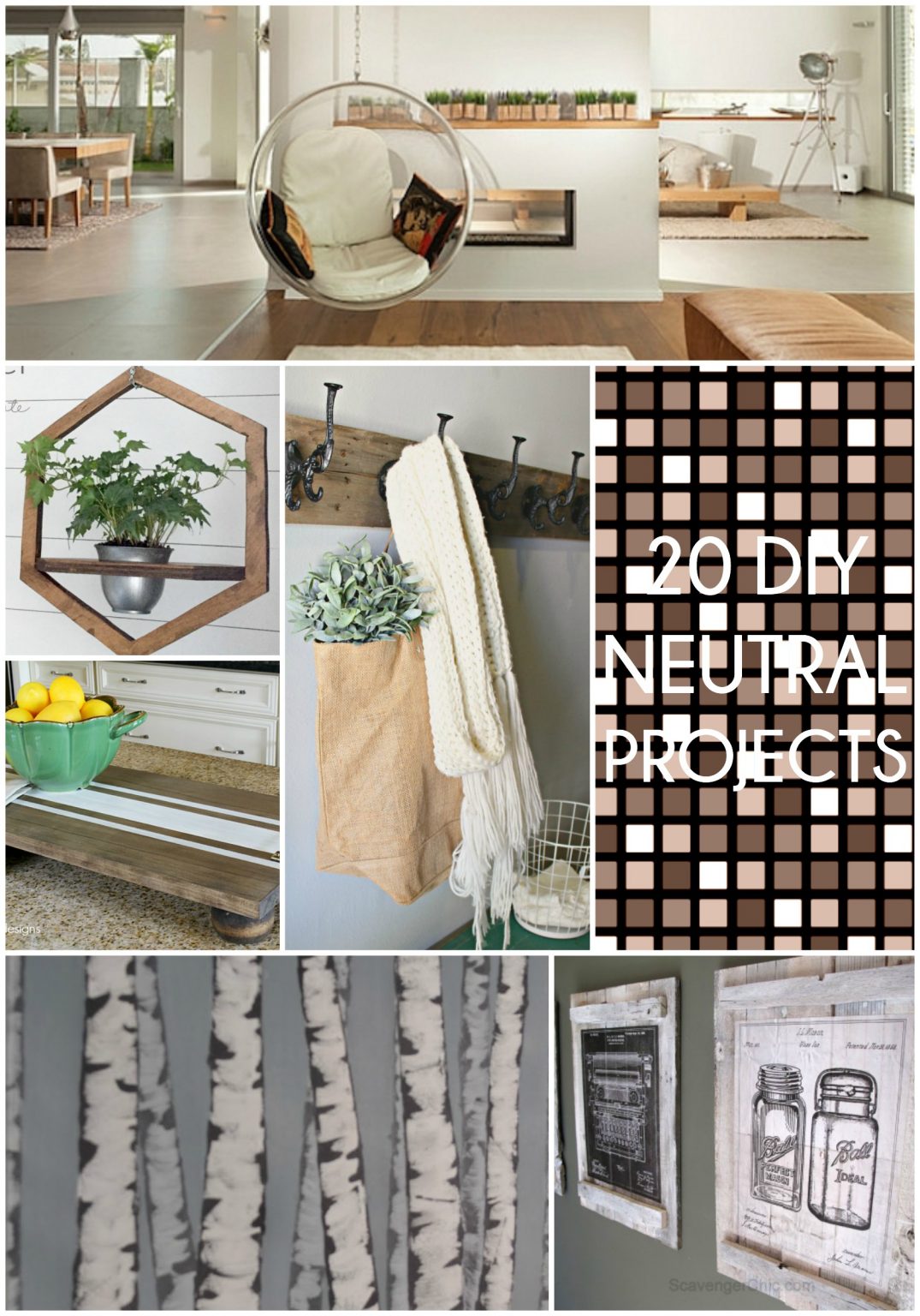 Great Ideas -- 20 Neutral DIY Projects!