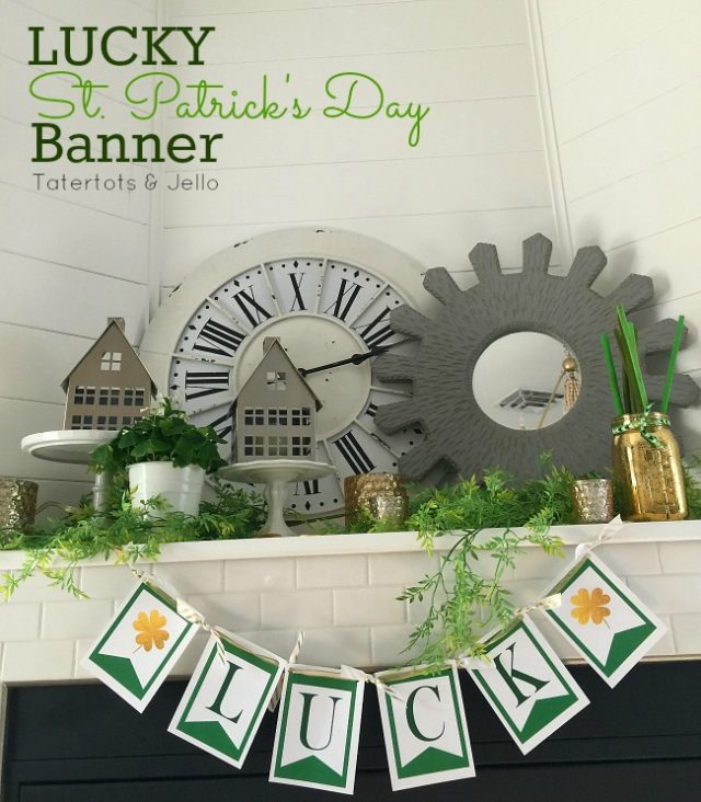 St. Patrick's Day LUCKY Banner and Printables