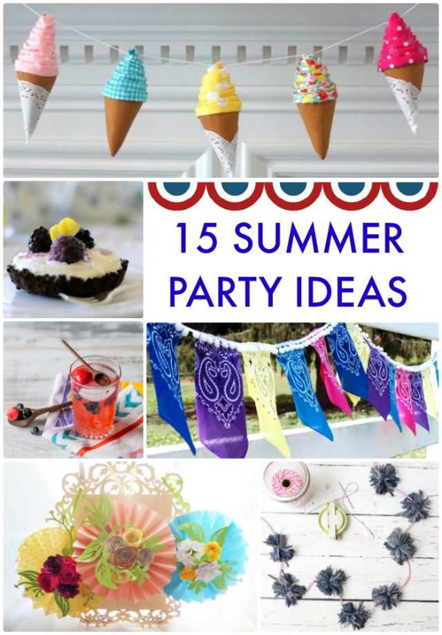Great Ideas -- 15 Summer Party Ideas!