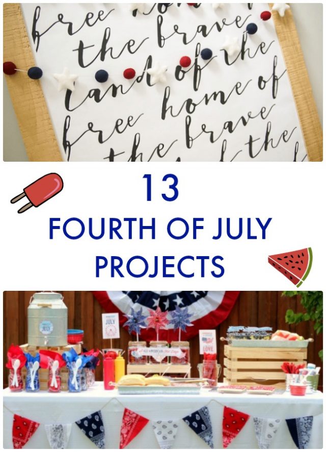 Great Ideas -- 13 Fourth of July Projects!
