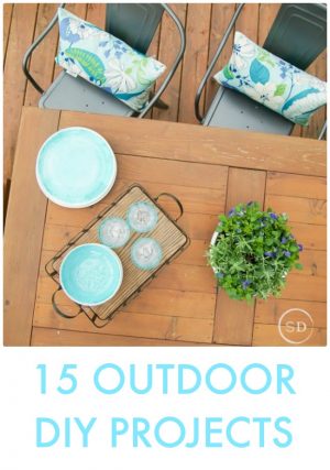 Great Ideas -- 15 Summer Outdoor Projects!