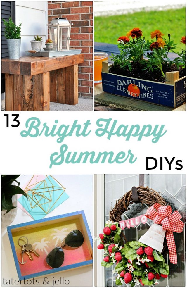 Great Ideas -- 13 Bright Happy Summer DIYs!