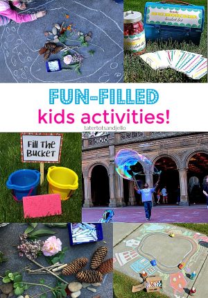 The BEST Fun-Filled Kids Activities for Summer!