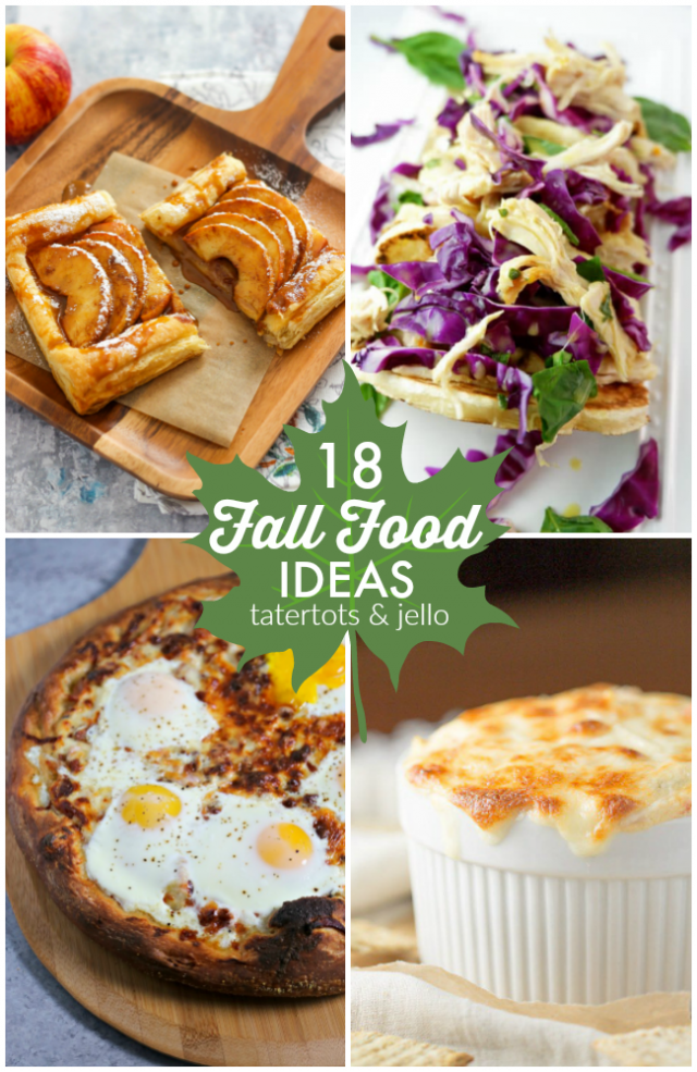 Great Ideas -- 18 Fall Food Ideas!