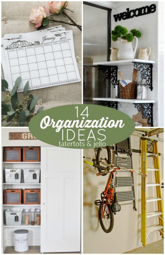 Great Ideas -- 14 Organization Ideas!