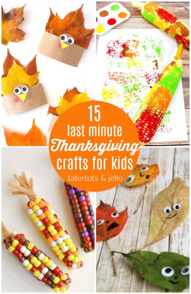 15 Last Minute Thanksgiving Crafts for Kids! - Tatertots and Jello