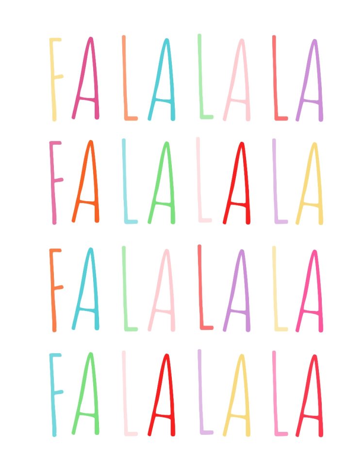 FALALALA Three Colorful Holiday Signs - print them out for instant decor!