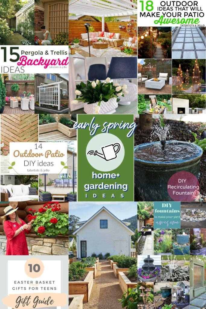 Early Spring Home and Gardening Ideas!